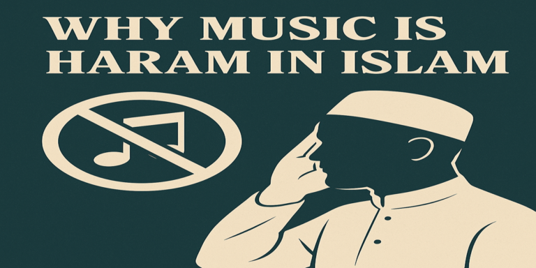 Why Music Is Haram in Islam: A Complete Islamic Perspective